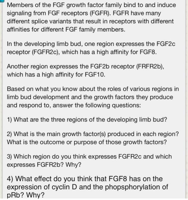 Solved Members of the FGF growth factor family bind to and | Chegg.com