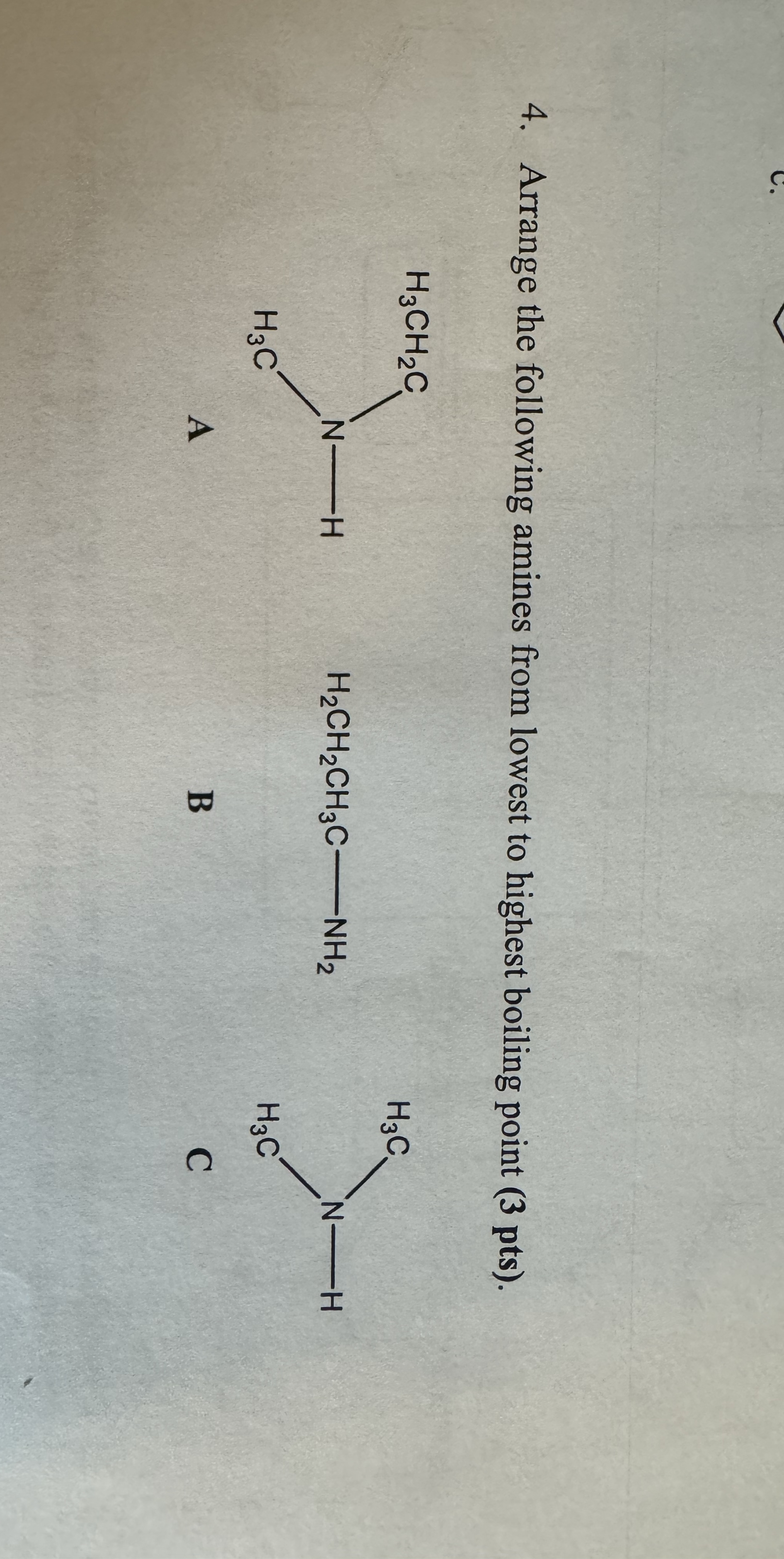Solved Arrange the following amines from lowest to highest | Chegg.com