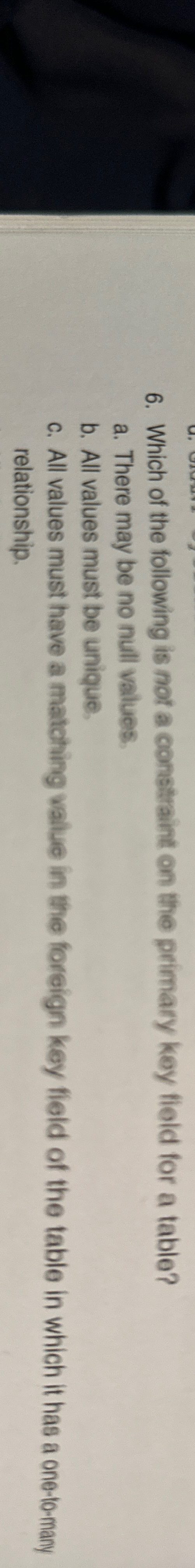 Solved Which of the following is not a constraint on the | Chegg.com