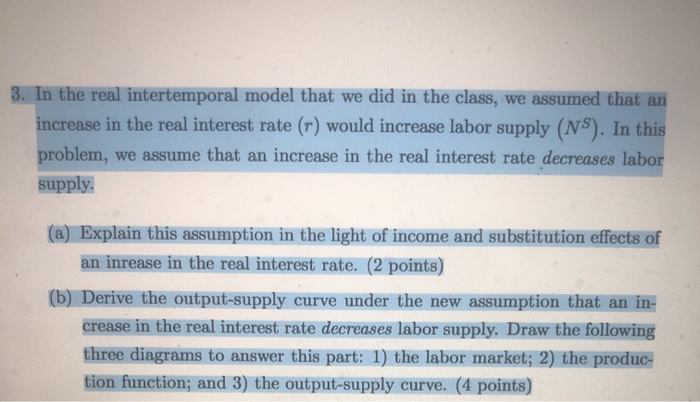 Solved 3. In the real intertemporal model that we did in the | Chegg.com