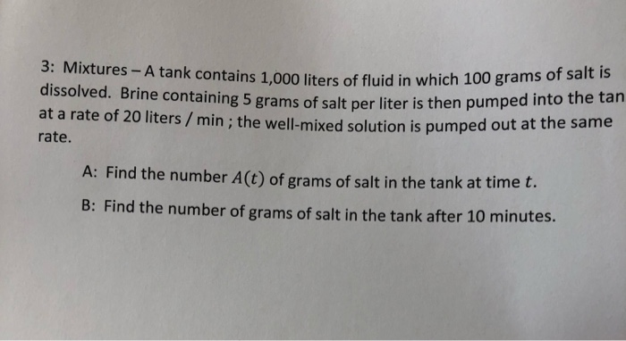 Solved o liters of fluid in which 100 grams of salt is 3: | Chegg.com
