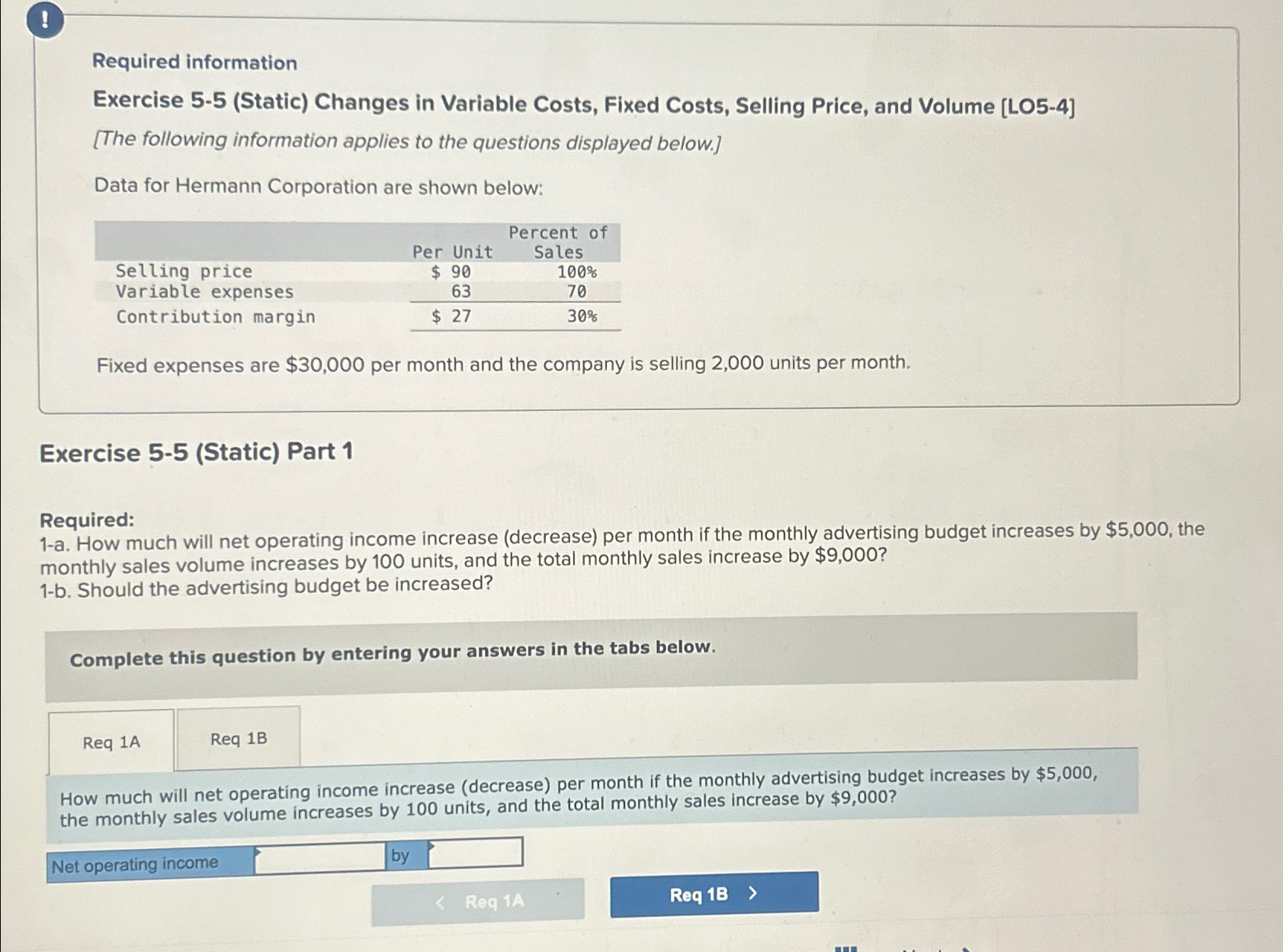 Solved !Required informationExercise 5-5 (Static) Changes | Chegg.com Solved !Required informationExercise 5-5 (Static) Changes | Chegg.com