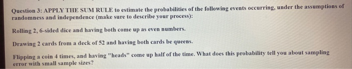 Solved Question 3: APPLY THE SUM RULE to estimate the | Chegg.com