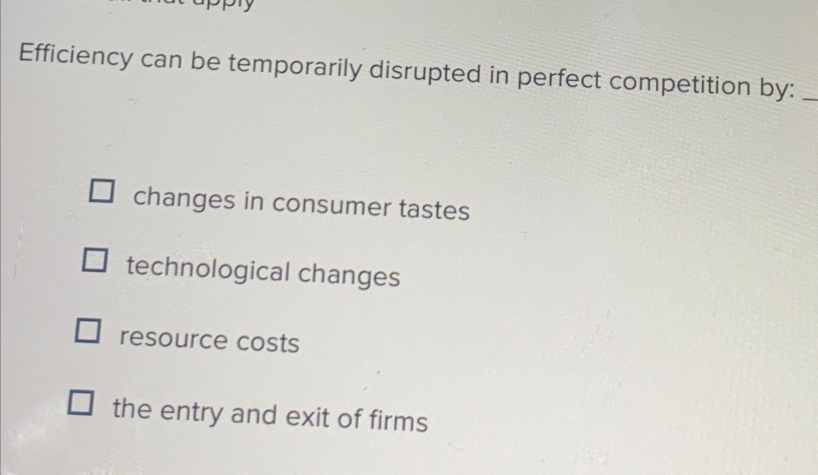 Solved Efficiency can be temporarily disrupted in perfect | Chegg.com