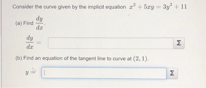Solved Consider the curve given by the implicit equation x2 | Chegg.com