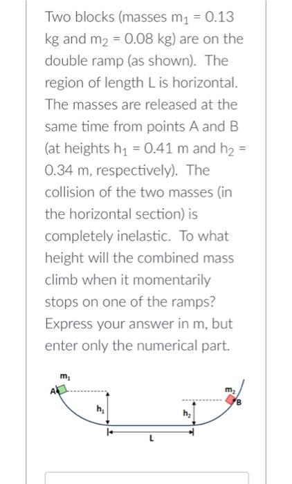 Solved Two blocks (masses m1 = 0.13 kg and m2 = 0.08 kg) are | Chegg.com