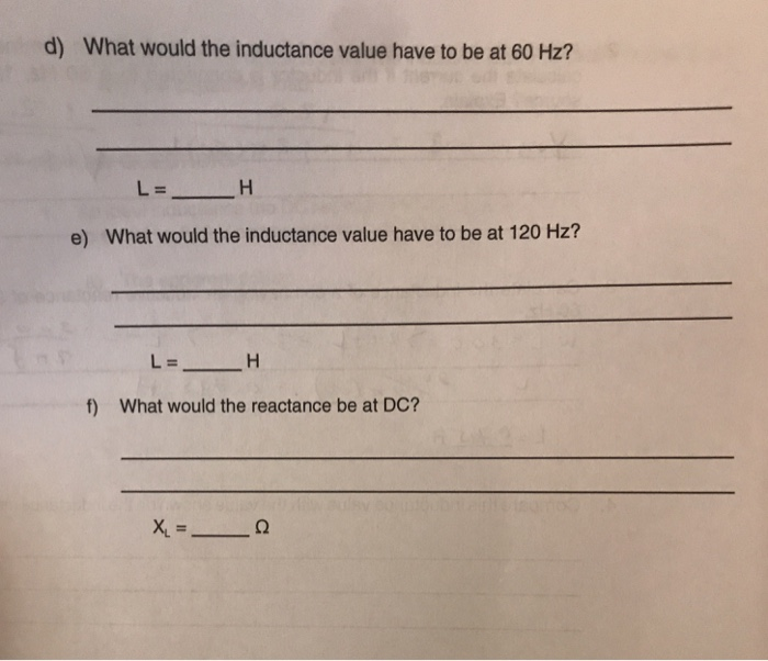 Solved A Coil Has A Reactance Of 100 Ohms On A 60 Hz System