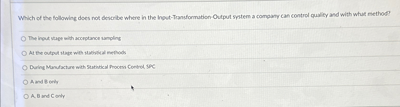 Solved Which of the following does not describe where in the | Chegg.com