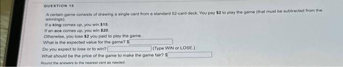 A certain game consists of drawing a single card from | Chegg.com