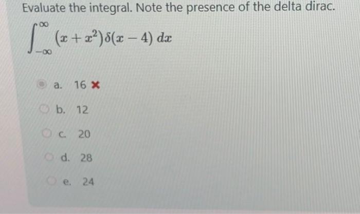 Solved Evaluate the integral. Note the presence of the delta | Chegg.com