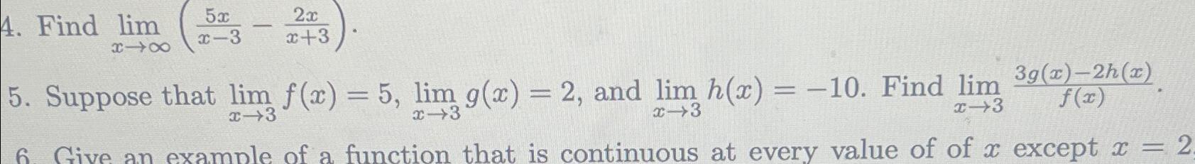 Solved Suppose that limx→3f(x)=5limx→3g(x)=2 ﻿limx→3h(x)=-10 | Chegg.com