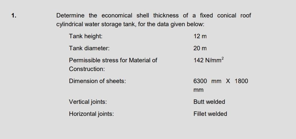 Solved 1. Determine the economical shell thickness of a | Chegg.com