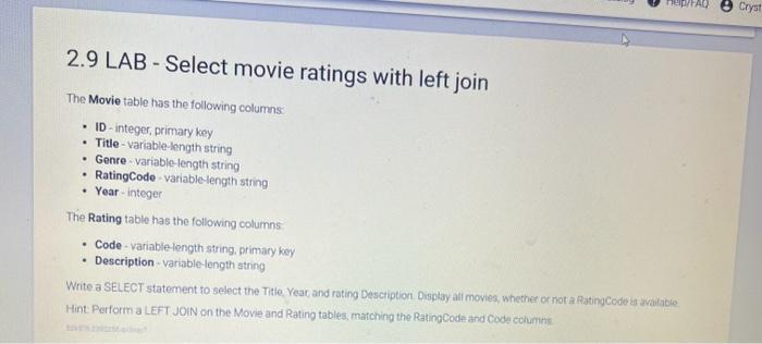 Solved 2.9 LAB - Select movie ratings with left join The | Chegg.com