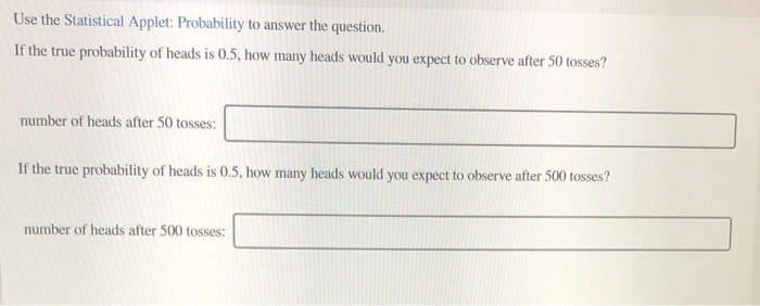 Solved Use the Statistical Applet: Probability to answer the | Chegg.com