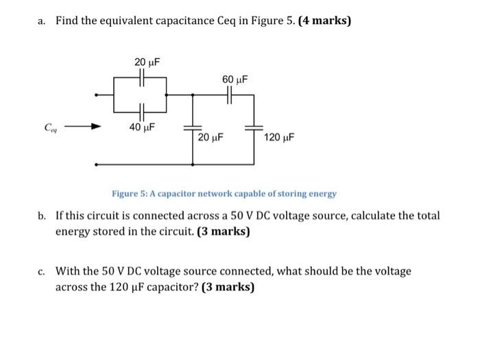 Solved a. Find the equivalent capacitance Ceq in Figure 5. | Chegg.com