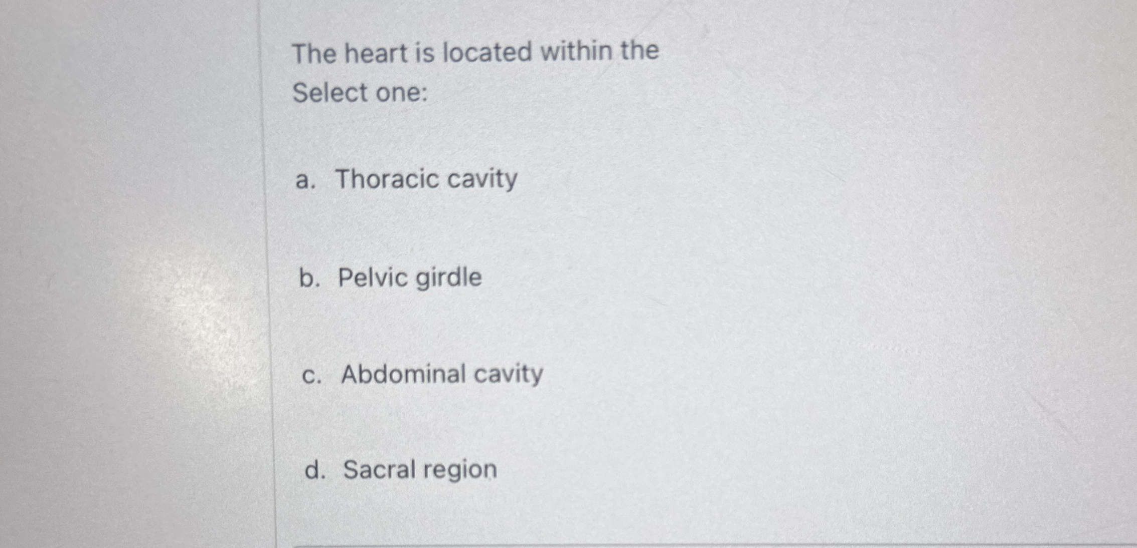 Solved The heart is located within the Select one:a. | Chegg.com