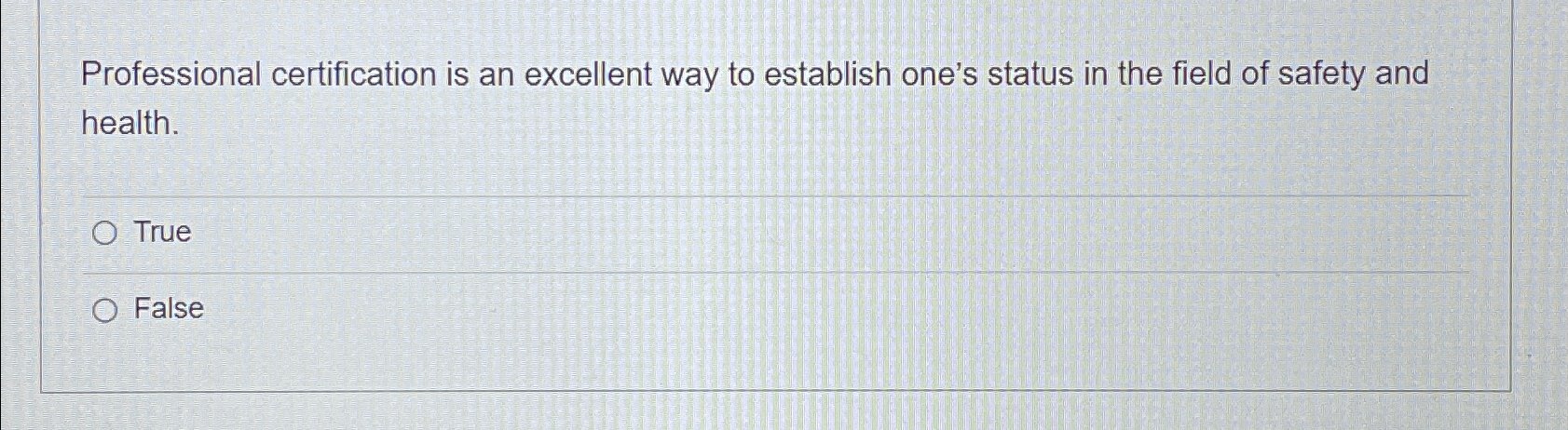 Solved Professional certification is an excellent way to | Chegg.com