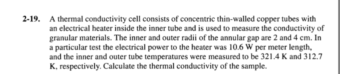 Solved 2-19. ﻿A thermal conductivity cell consists of | Chegg.com