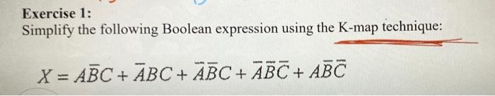 Solved Exercise 1: Simplify the following Boolean expression | Chegg.com