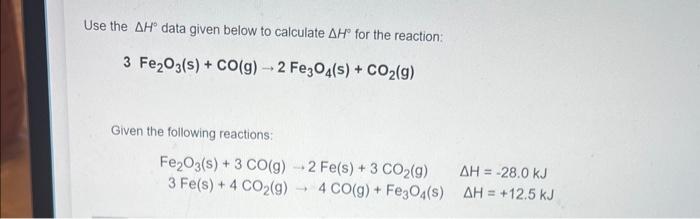 Solved I got DeltaH = -59, not sure if this is correct. | Chegg.com