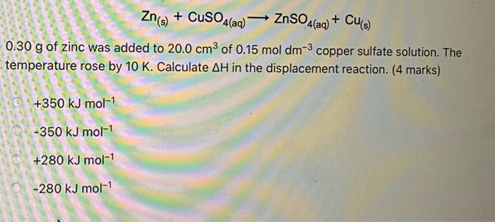 Solved Zn(s)+CuSO4(aq)→ZnSO4(aq)+Cu(s) 0.30 g of zinc was | Chegg.com