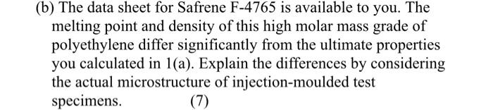 Solved (b) The data sheet for Safrene F-4765 is available to | Chegg.com