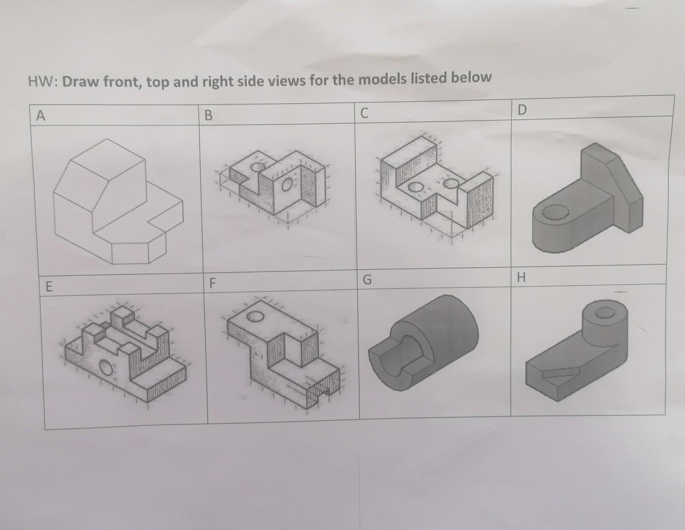 Solved HW: Draw front, top and right side views for the | Chegg.com
