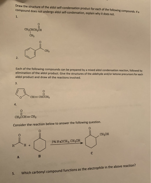 Solved Draw the structure of the aldol self-condensation | Chegg.com