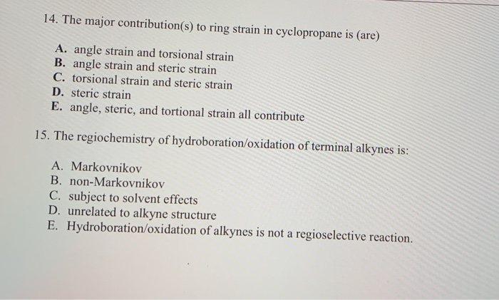 Solved 14. The major contribution(s) to ring strain in | Chegg.com