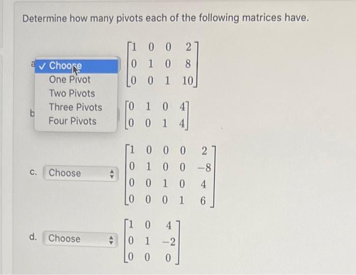 Solved Determine how many pivots each of the following | Chegg.com