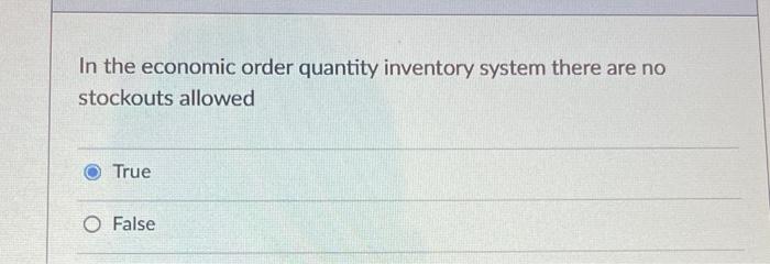 Solved In The Economic Order Quantity Inventory System There
