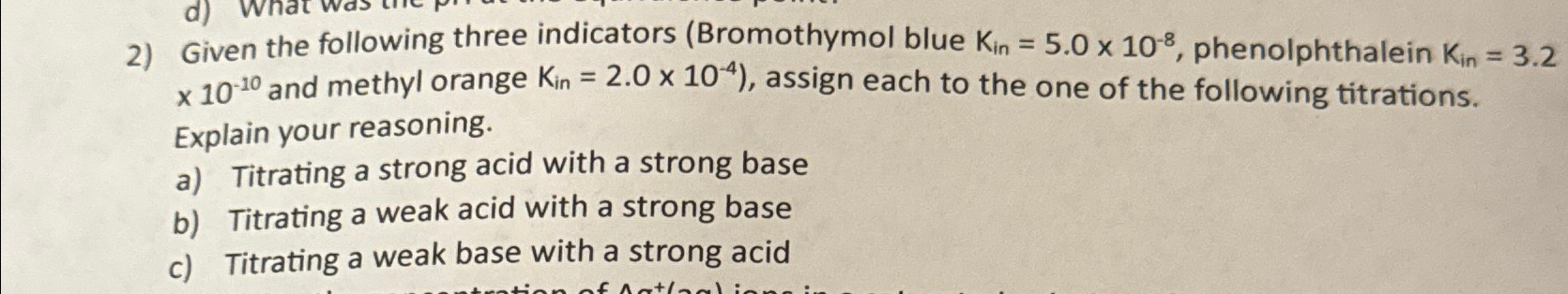 Solved Given the following three indicators (Bromothymol | Chegg.com