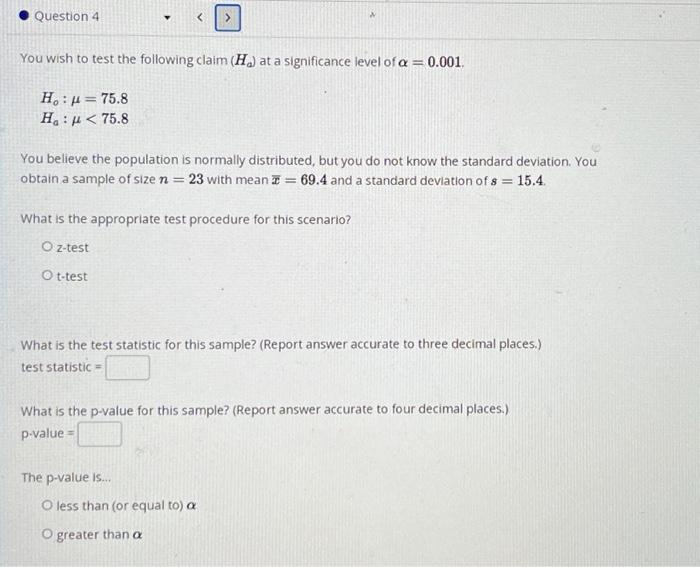 Solved You wish to test the following claim (Ha) at a | Chegg.com
