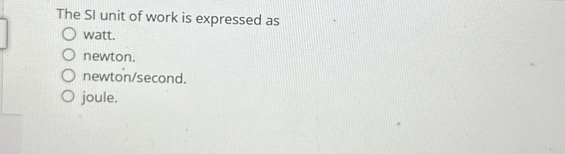 Solved The SI unit of work is expressed | Chegg.com