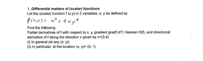 Solved 1. Differential matters of (scalar) functions Let the | Chegg.com