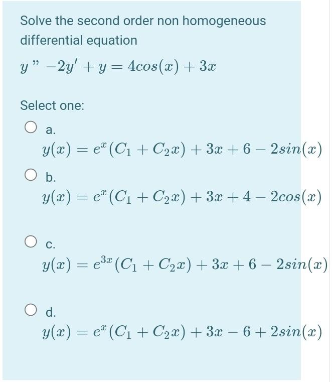 Solved Solve the second order non homogeneous differential | Chegg.com