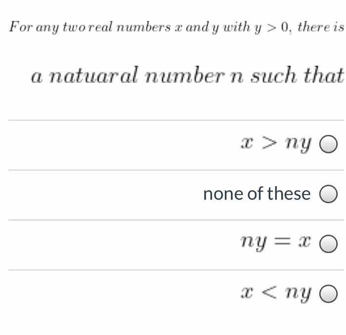 Solved For any two real numbers x and y with y > 0, there is | Chegg.com