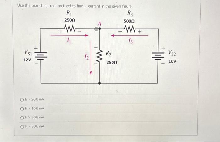 Solved Use the branch current method to find l₁ current in | Chegg.com