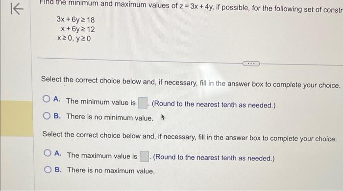 Solved Find the minimum and maximum values of z=3x+4y, if | Chegg.com