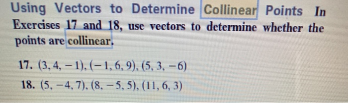 Solved Using Vectors to Determine Collinear Points In | Chegg.com