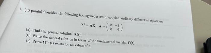 Solved 4. (10 points) Consider the following homogeneous set | Chegg.com