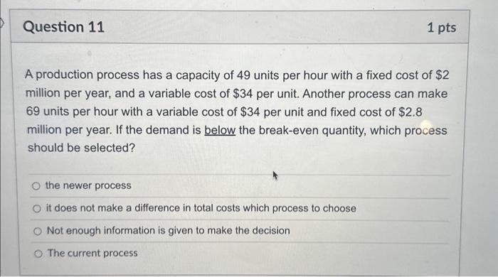Solved A production process has a capacity of 49 units per | Chegg.com