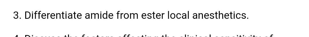 Solved 3 Differentiate Amide From Ester Local Anesthetics 5022