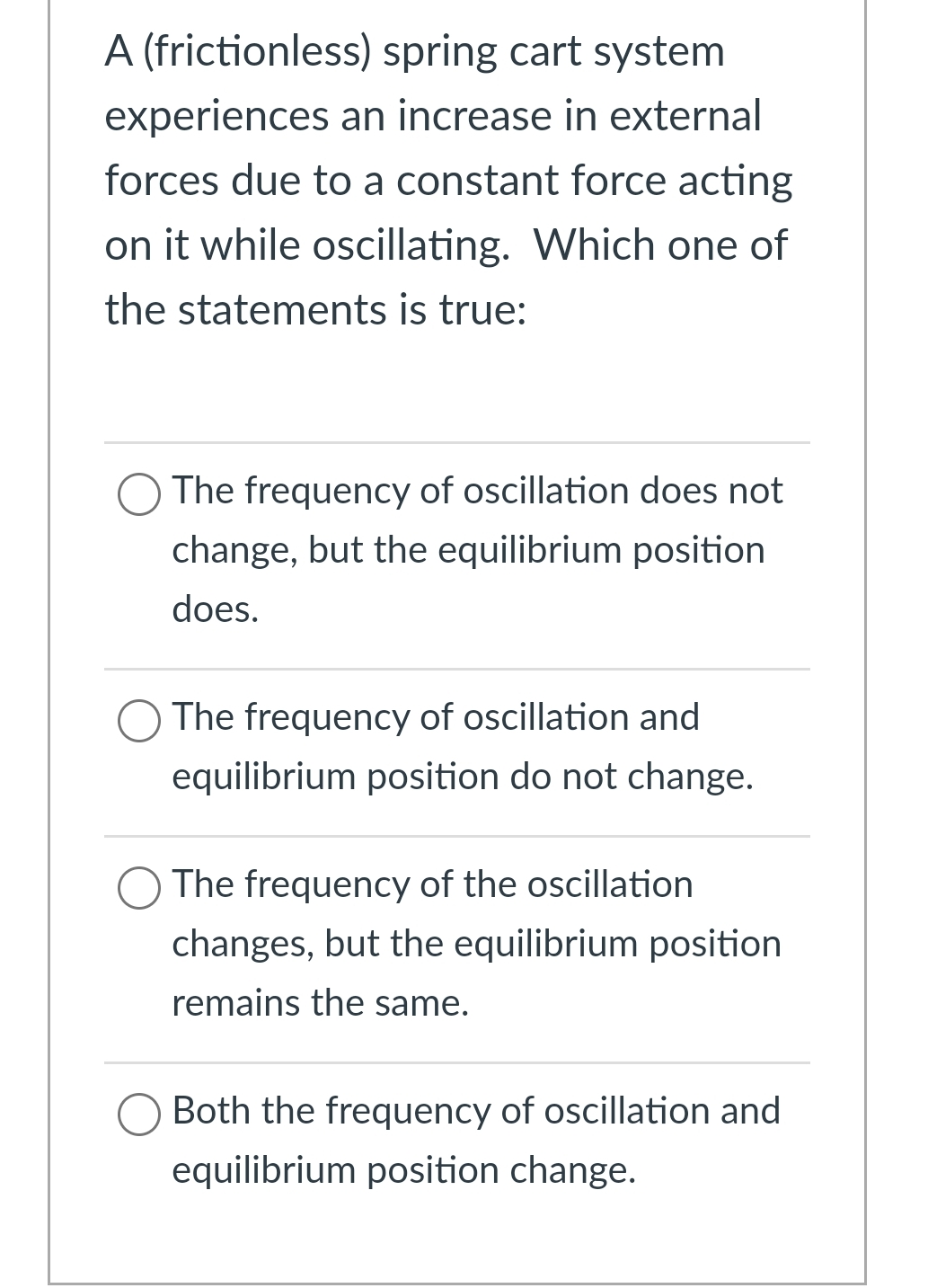 Solved A (frictionless) ﻿spring cart system experiences an | Chegg.com
