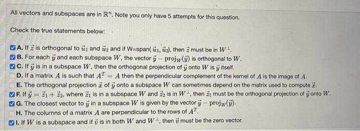 Solved All vectors and subspaces are in Rn. Note you only | Chegg.com