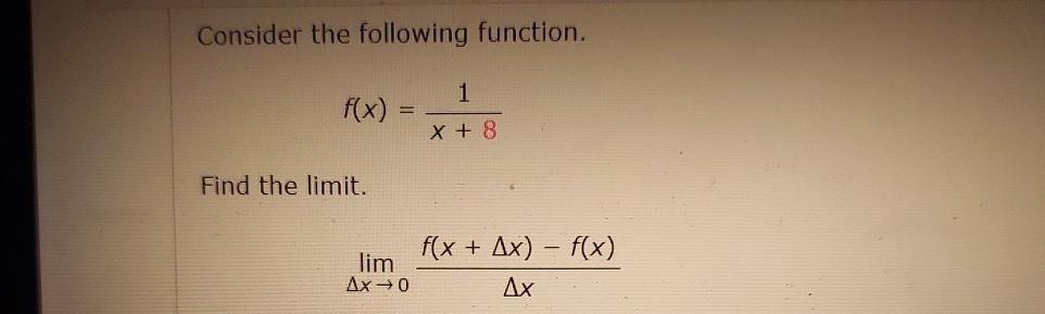 Solved Consider the following function.f(x)=1x+8Find the | Chegg.com