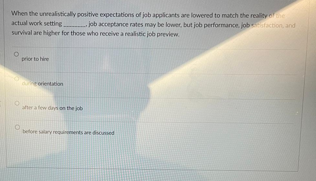 Solved When the unrealistically positive expectations of job | Chegg.com