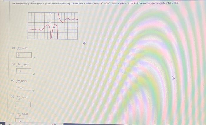 Solved (a) limx→∞(k(v)) (b) limx→∞(0(x)) (c) limx→e(g(x)) | Chegg.com