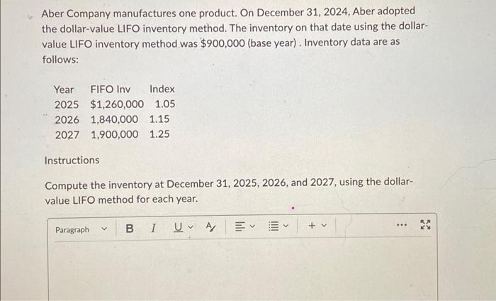 Solved Aber Company manufactures one product. On December | Chegg.com