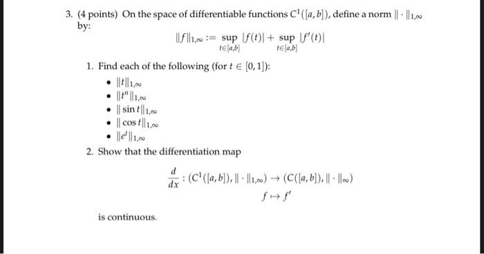 Solved 3. (4 points) On the space of differentiable | Chegg.com